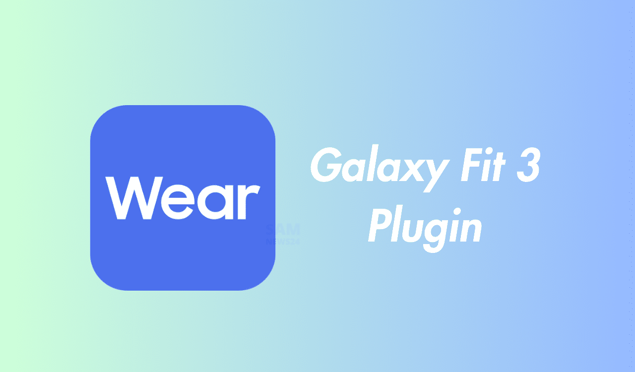 Mise à jour du plugin Samsung Galaxy Fit 3 en cours de déploiement